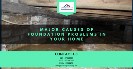 Major causes of foundation problems in your home - Waterproofing Service